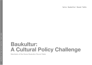 What is Baukultur? – Baukultur Switzerland